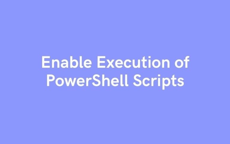 How To Enable Execution Of PowerShell Scripts? | Yoodley